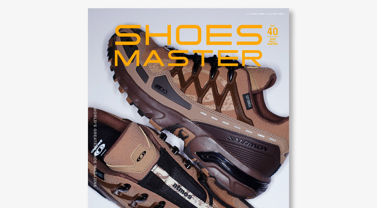 SHOES MASTER Magazine Vol.40 2023 FALL/WINTER – KICKS LAB.